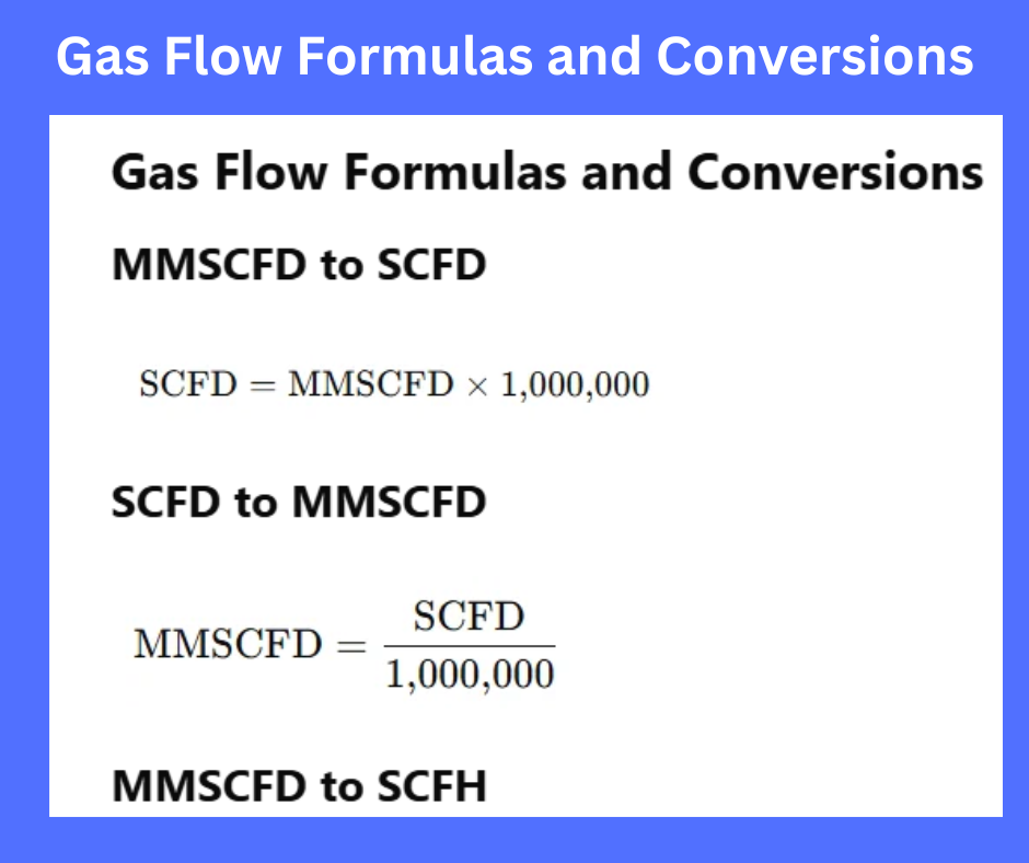 Gas Flow Formulas | MMSCFD, SCFM, SCFH SCFD Conversions